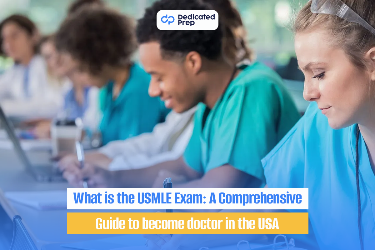 What Is USMLE Exam - A Full Guide | DedicatedPrep